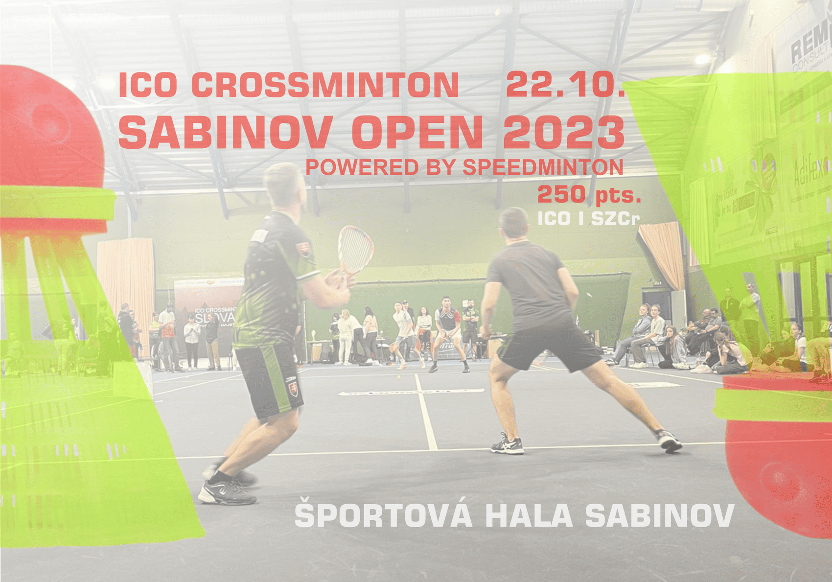 Crossminton Sabinov Open 2023 (250 pts) – info a registrácia ...